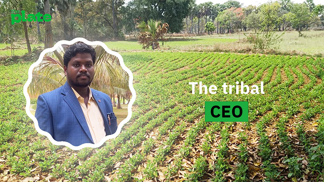 Odisha's young tribal CEO who disrupted local food markets | The Plate